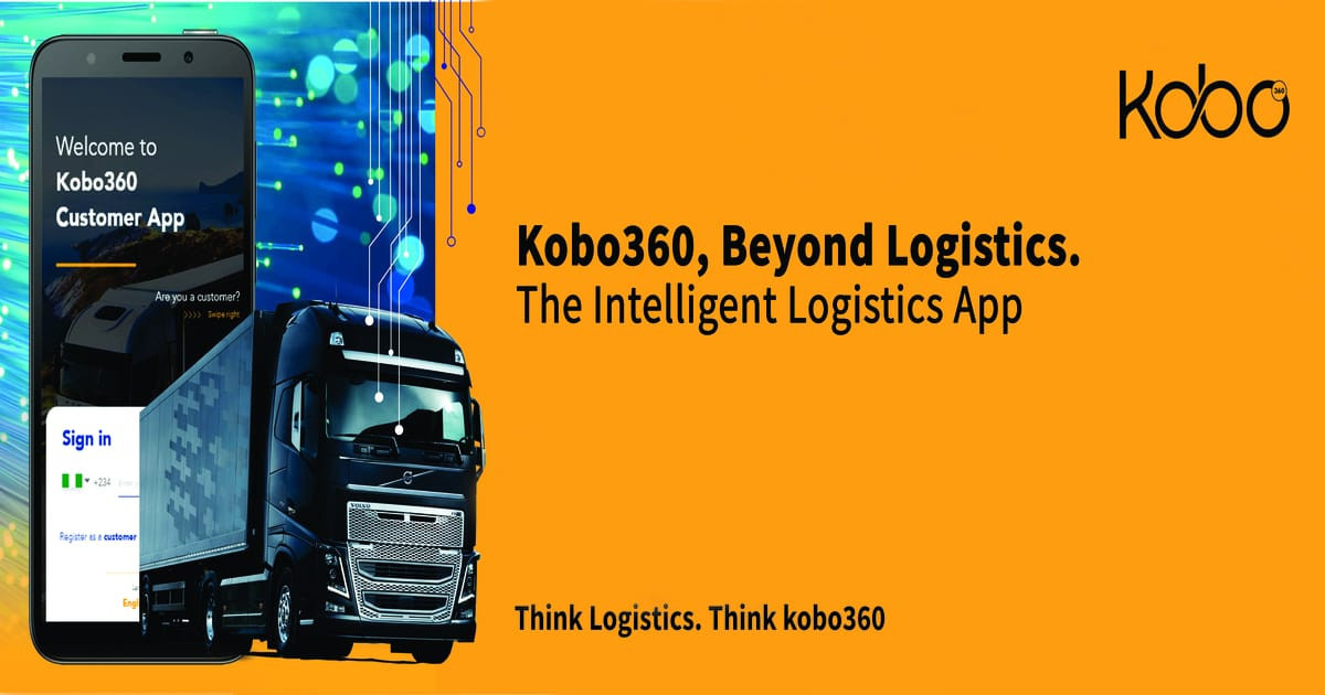 Kobo360: Nigeria's Uber-style logistics startup turns pan-African dream ...